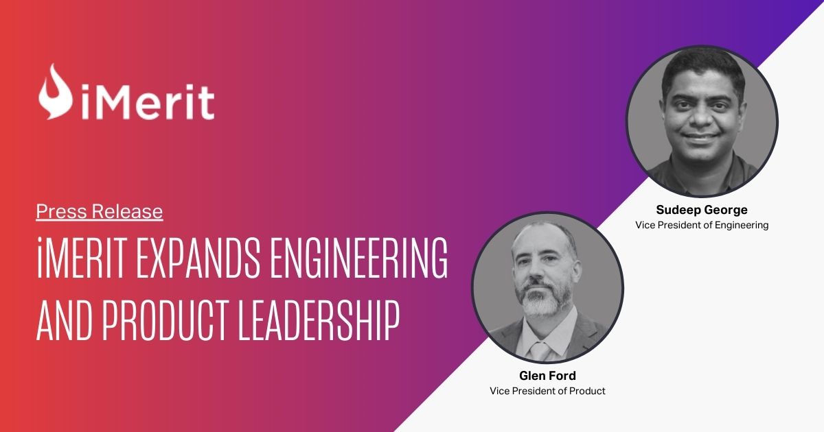 iMerit Expands Engineering and Product Leadership | iMerit