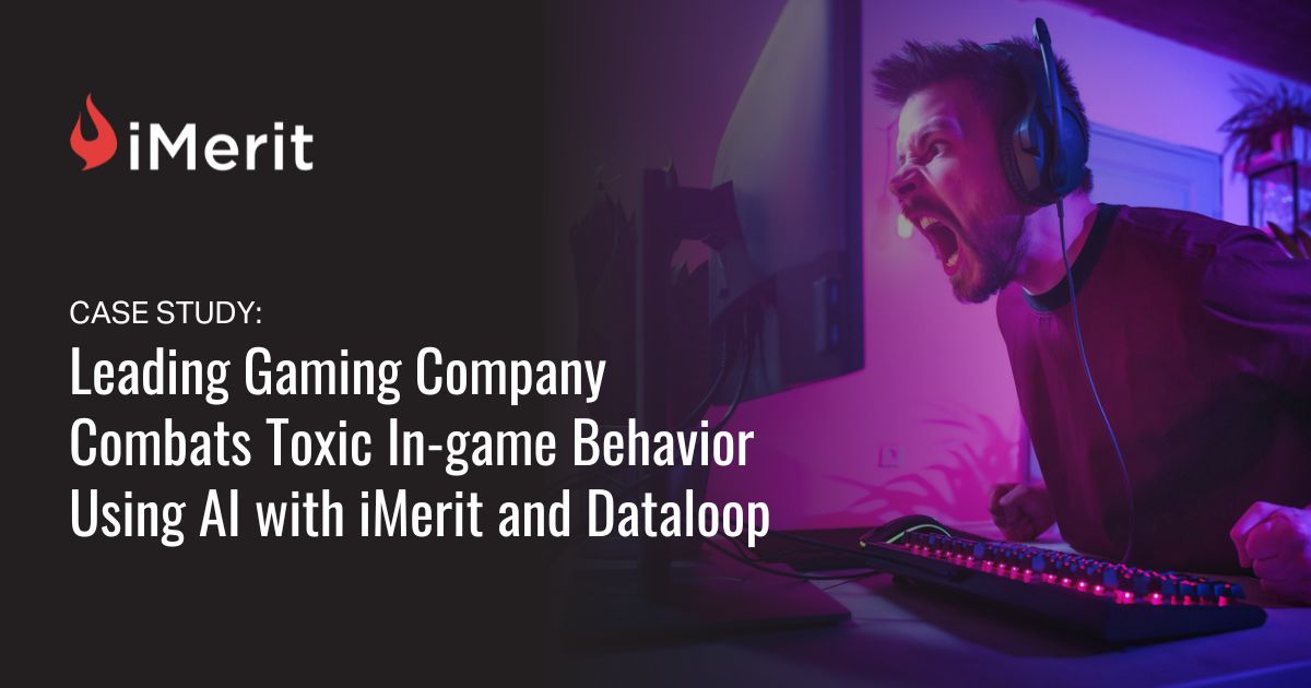 Case Study: Leading Gaming Company Combats Toxic In-game Behavior Using ...