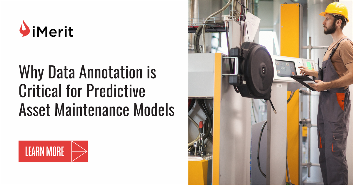 Why Data Annotation is Critical for Predictive Asset Maintenance Models ...