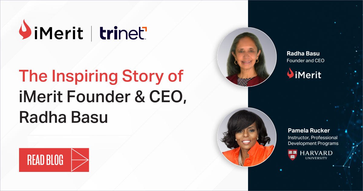 TriNet’s Episode #1- The Inspiring Story of Radha Basu, iMerit Founder ...
