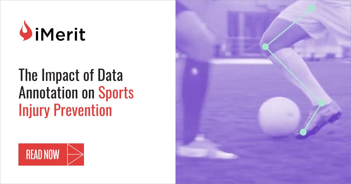 The Impact of Data Annotation on Sports Injury Prevention - iMerit