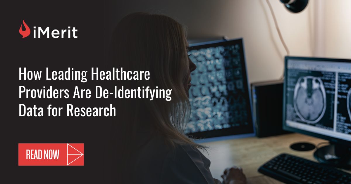 How Leading Healthcare Providers Are De-Identifying Data for Research - iMerit